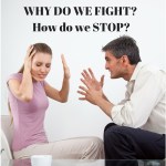 Why Do We Fight – How To Stop
