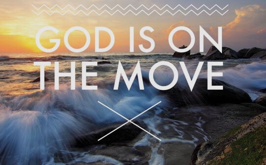 God Is On The Move